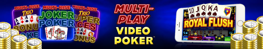 Multi-Play Video Poker – Ruby Seven Studios, Inc.